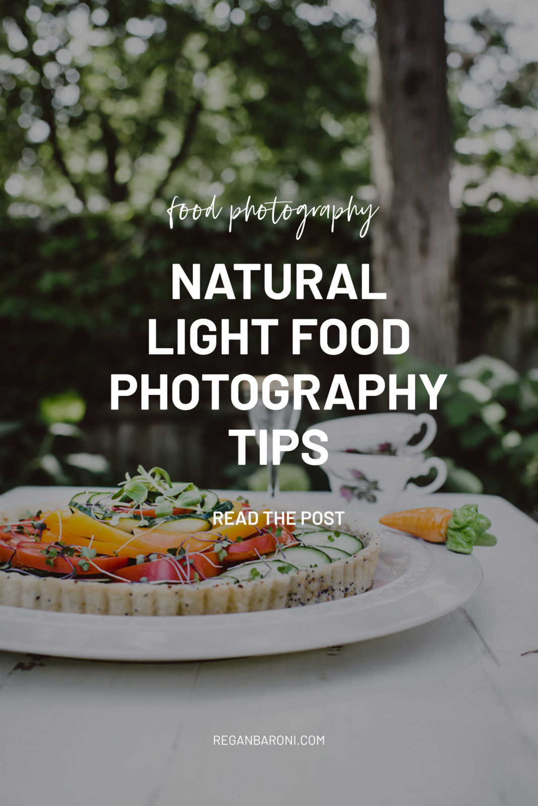 Natural Light Food Photography Tips - Regan Baroni