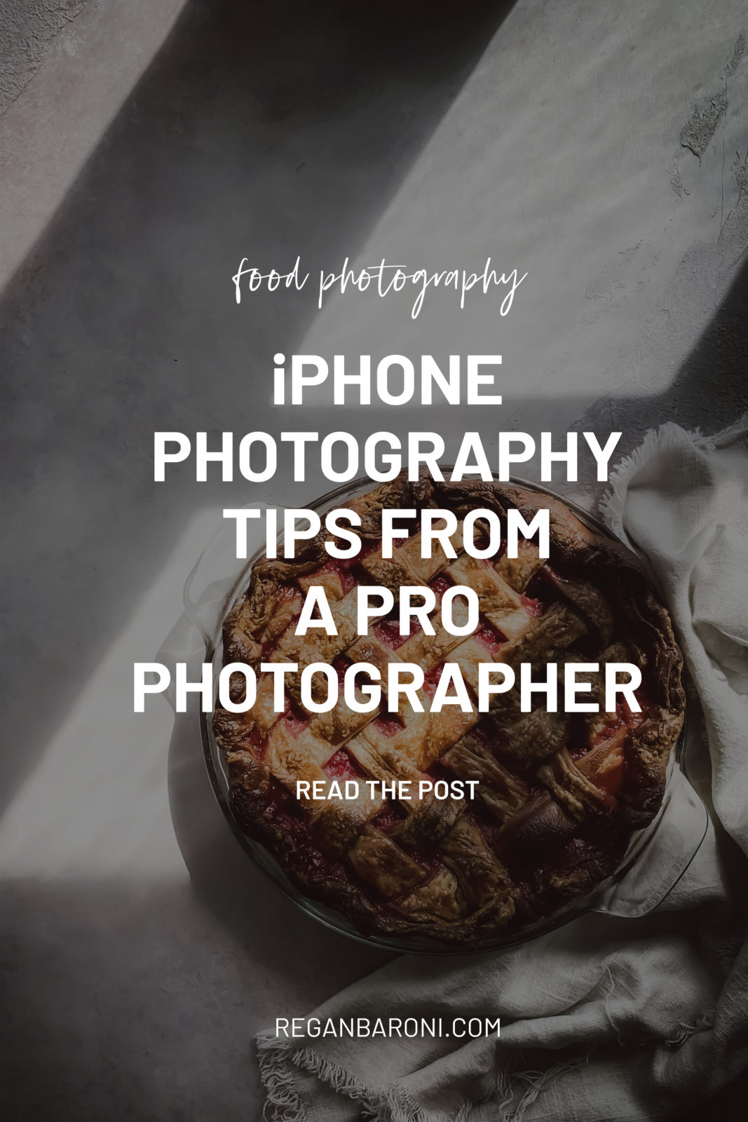 iPhone Photography Tips From A Photographer | Regan Baroni